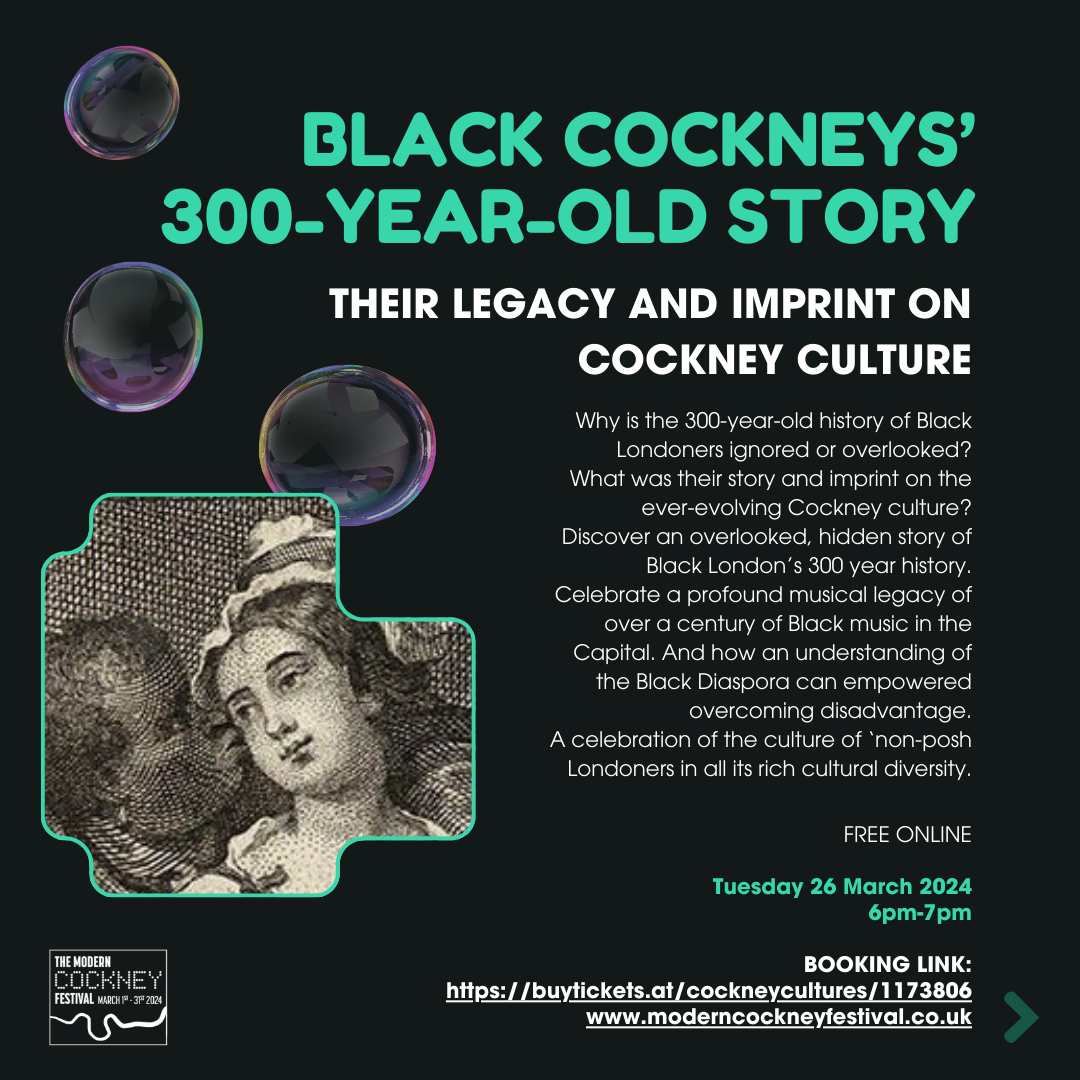 Black Cockneys’ 300-Year-Old Story – Modern Cockney Festival