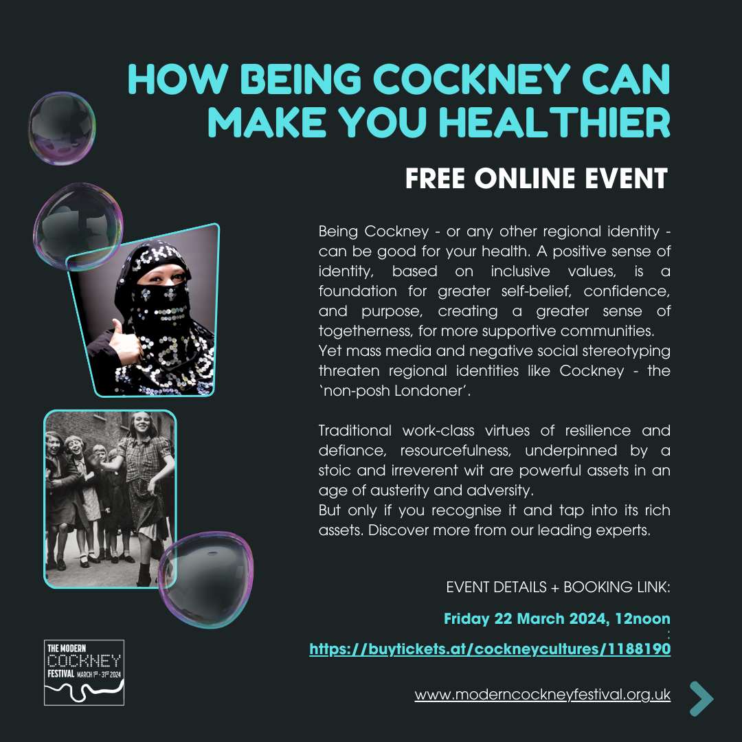 How Being Cockney Can Make You Healthier – Modern Cockney Festival
